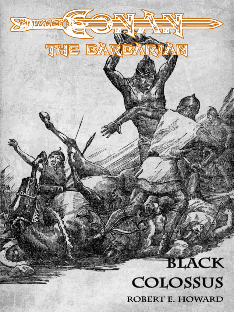 Black Colossus - Conan the Barbarian – Ali Ribelli Edizioni